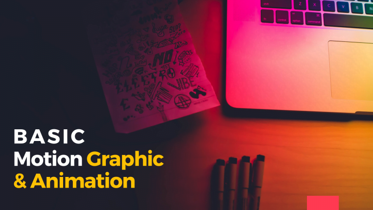 Basic Motion Graphic & Animation – เรียนสร้าง โมชั่นกราฟิก และ แอนิเมชั่นที่ดีที่สุด