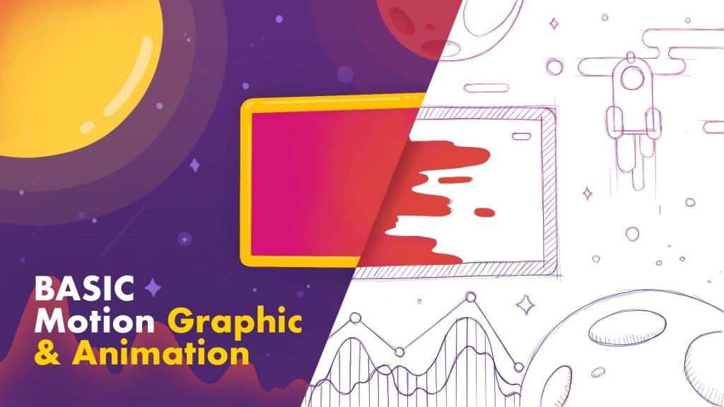 Basic Motion Graphic & Animation – เรียนสร้าง โมชั่นกราฟิก และ แอนิเมชั่นที่ดีที่สุด