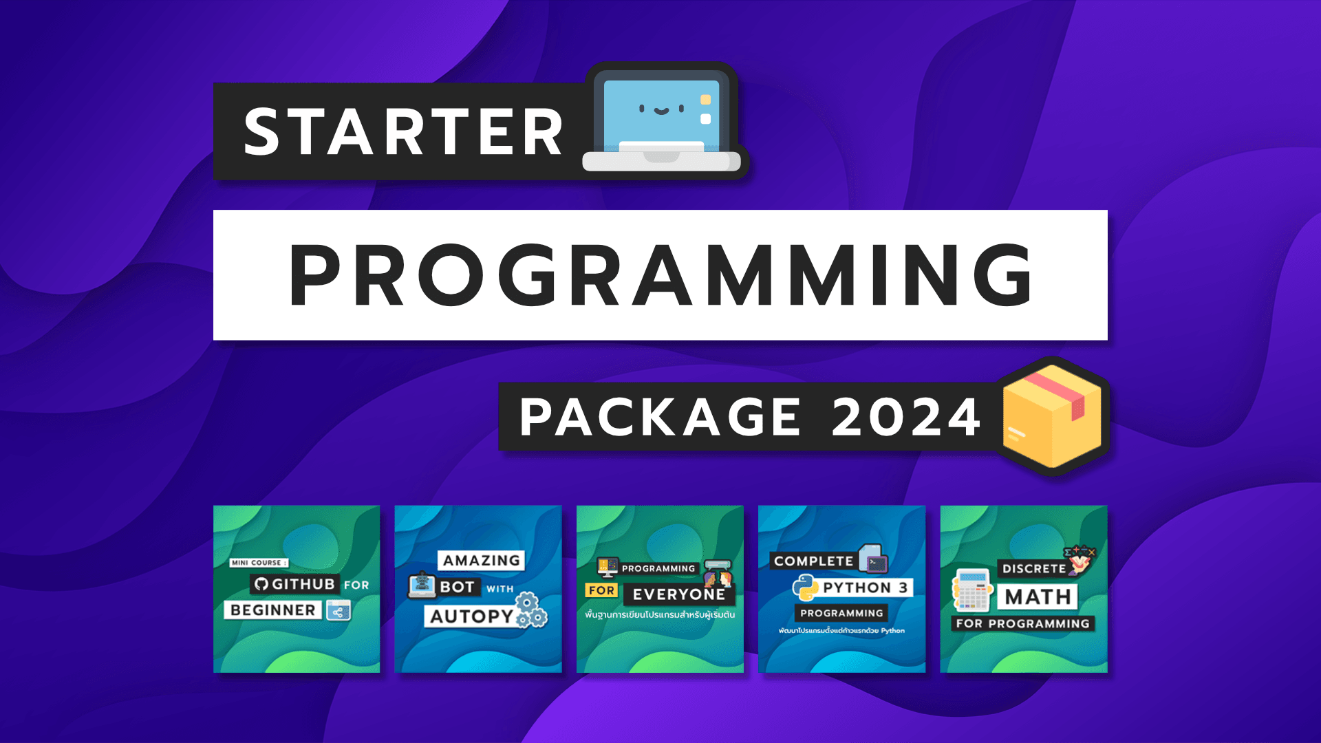 STARTER PROGRAMMING PACKAGE 2024 – BorntoDev เริ่มต้นเรียน เขียนโปรแกรม ขั้นเทพ