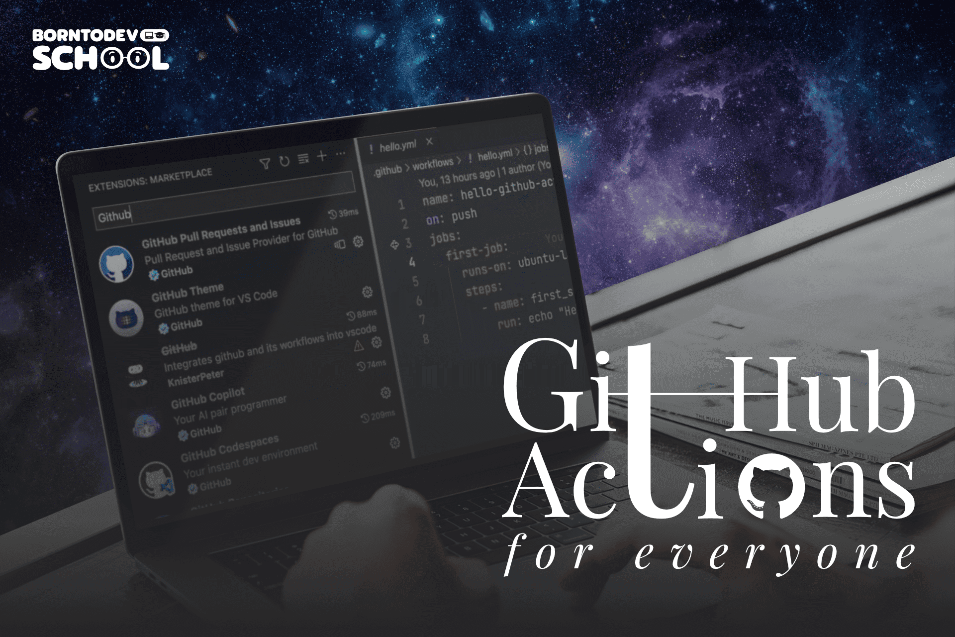 GitHub Actions for Everyone – BorntoDev เริ่มต้นเรียน เขียนโปรแกรม ขั้นเทพ